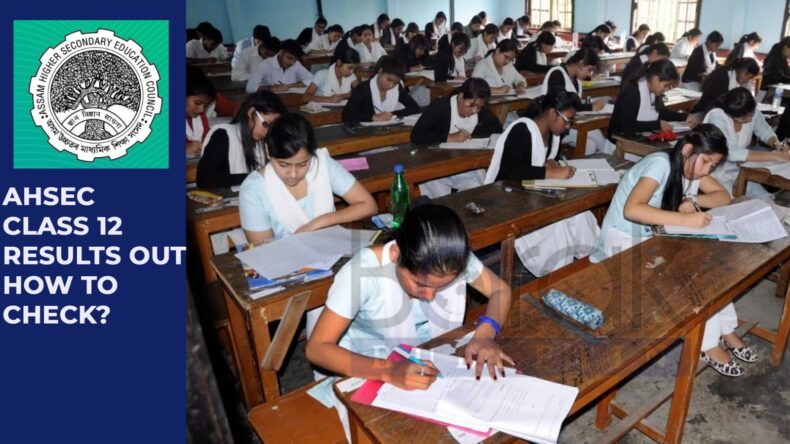 Class 12 AHSEC results live at 9 AM: 80% passed from Barak Valley, How ...